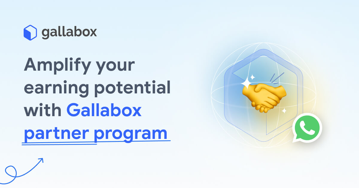 Tap Into New Markets with the Gallabox Partner Program